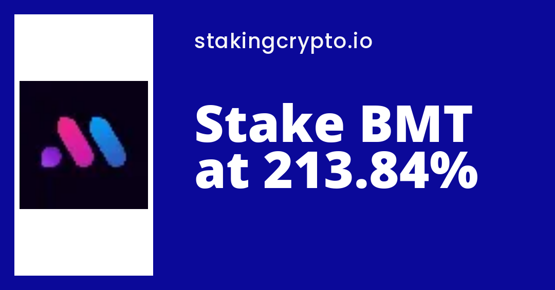 Bubblemaps (BMT) Staking at 213.84% - StakingCrypto.io